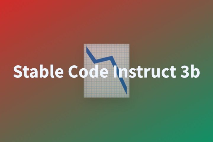 Stable Code Instruct 3B AI 模型亮相：可精准翻译转换编程语言 - AI-人工智能-1ai.net